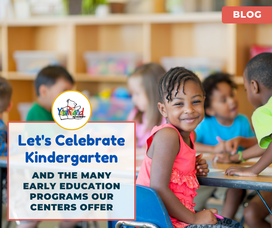 Let's Celebrate Kindergarten – And the Many Early Education Programs ...